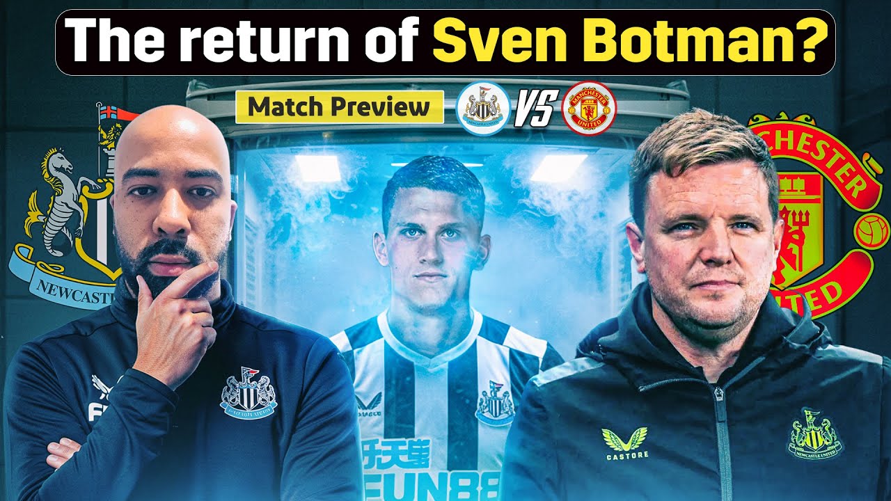 Newcastle vs Manchester: Match Preview | Sven Botman Returns? | LIVE Reaction to Newcastle vs ...
