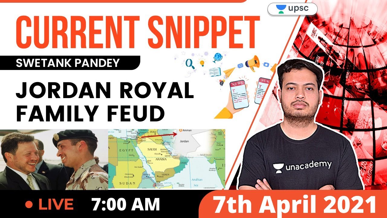 Jordan Royal Family Feud | Current Snippet | UPSC CSE/IAS 2021 #IR # ...