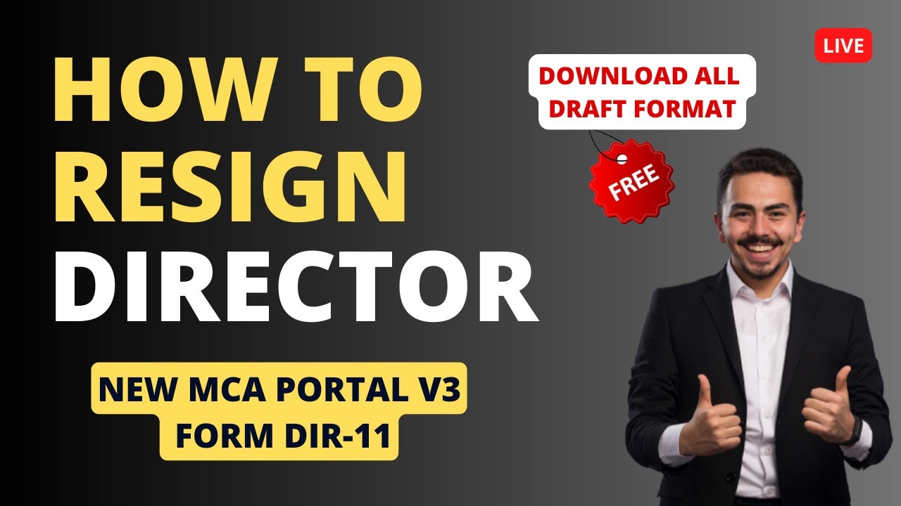 How to Remove or Resign a Director from a Company | DIR-11 | MCA V3 ...