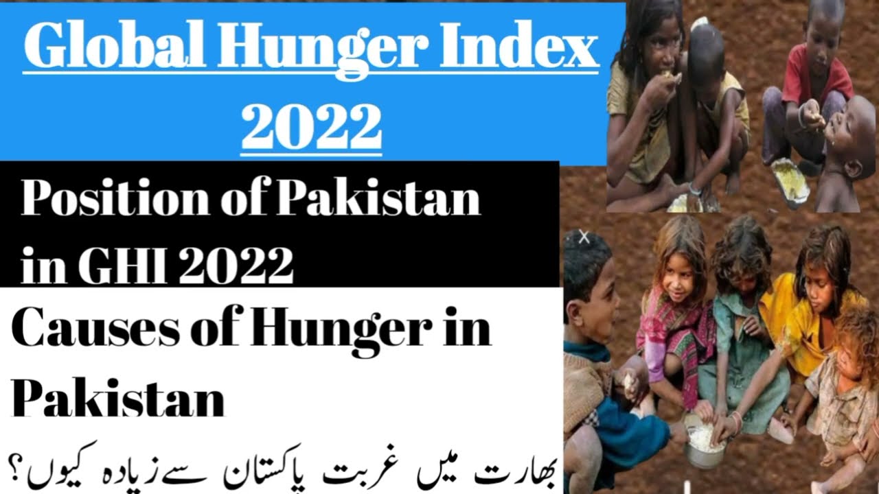 Nations Geopolitics|Global hunger index2022|Hunger in Pakistan|Powerty ...