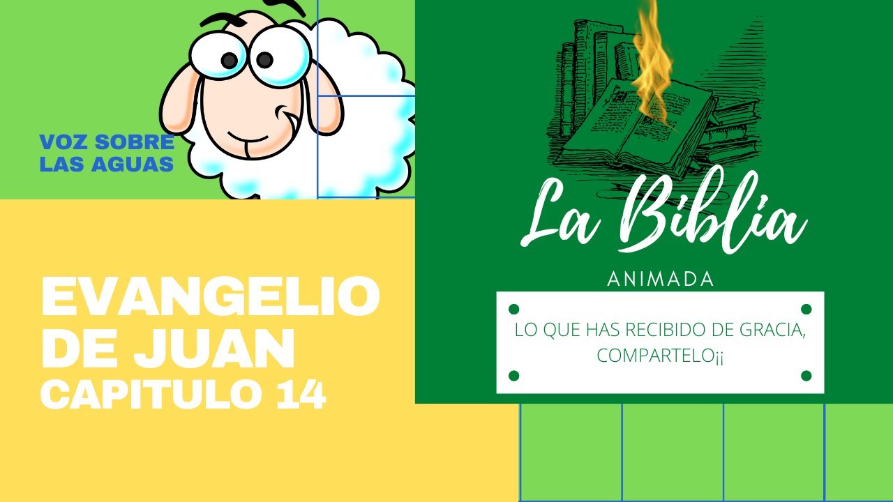 EVANGELIO DE JUAN 14 (La biblia animada) - YouTube