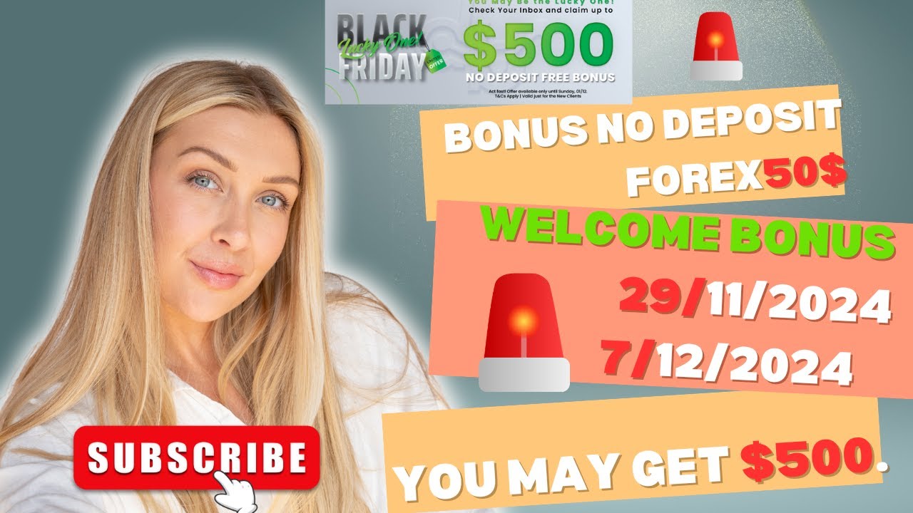 bonus no deposit forex 50$ /Fastest Welcome Bonus $50 Open Account Get ...