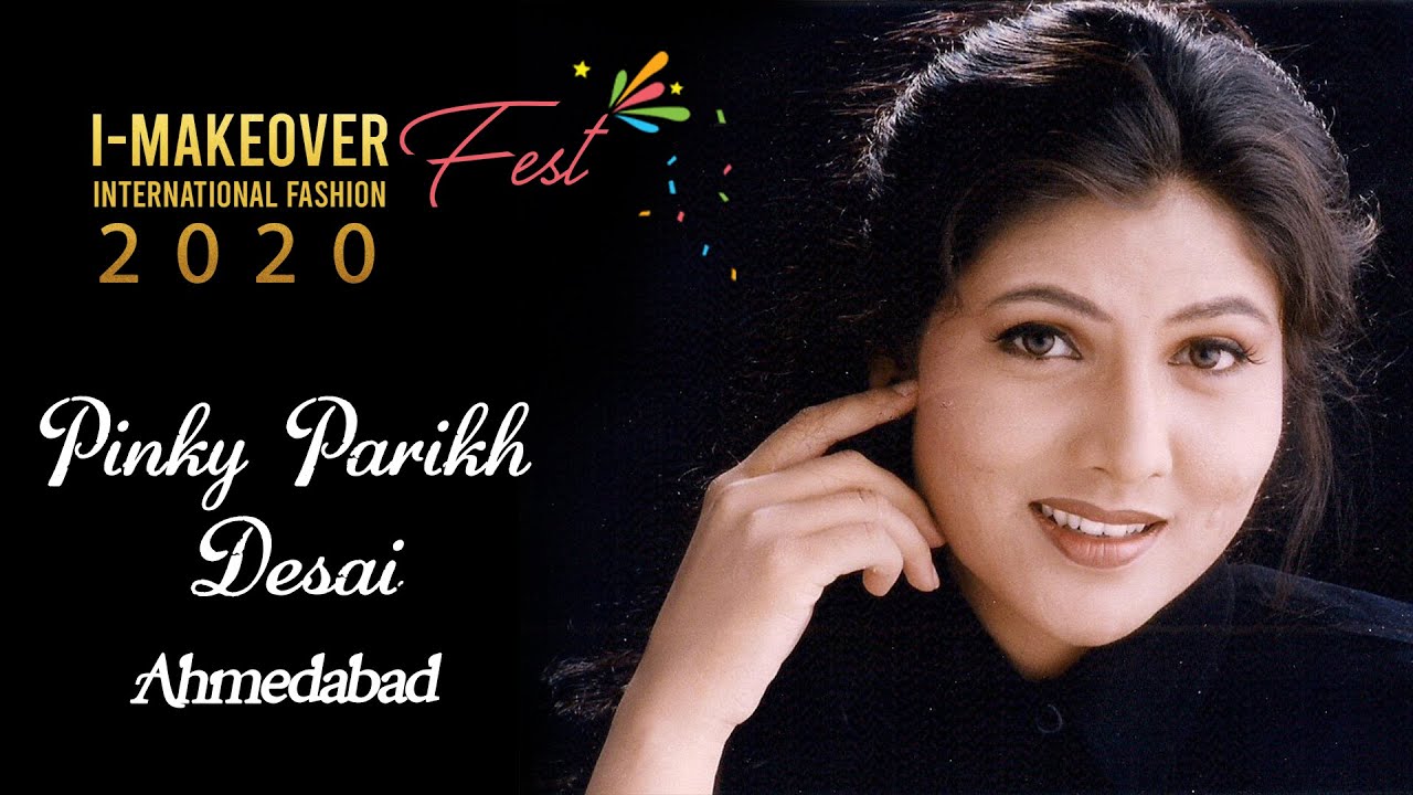 I Makeover International Fashion Fest 2020 | PINKY PARIKH DESAI | AVAS ...