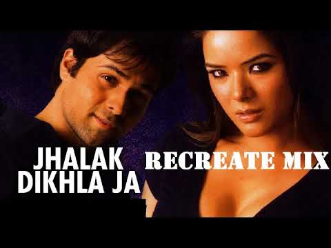Jhalak Dikh Laja Recreate Mix Ft. DJ Siddharth - YouTube