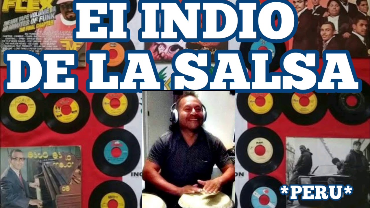 EL INCA - EL INDIO DE LA SALSA 🇵🇪 - amor a tres H.Q👂 (peru) salsa ...