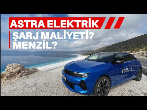 Elektrikli Opel Astra Uzun Yol Menzil ve Maliyet Testi
