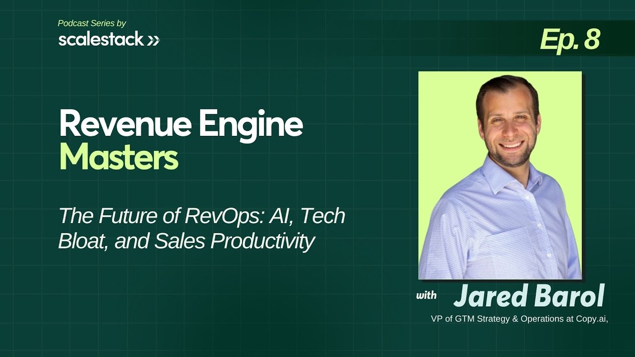 The Future of RevOps & Go-To-Market Strategies with Jared Barol | Revenue Engine Masters Podcast ...