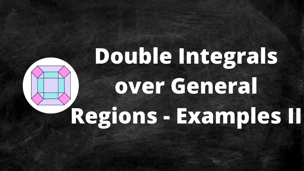 Double Integrals over General Regions - Examples II - YouTube