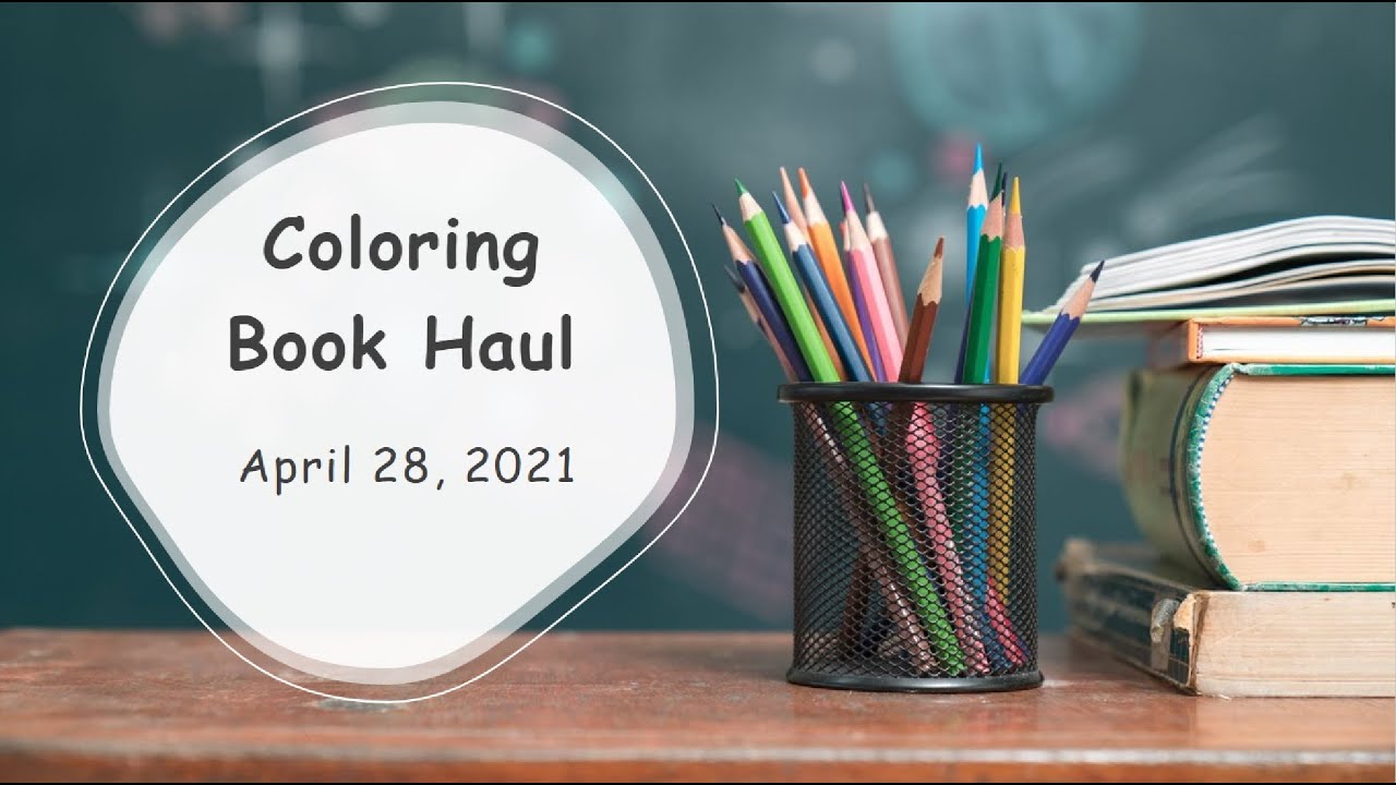 🖍New Adult Coloring Books🖍April 28, 2021🖍 - YouTube