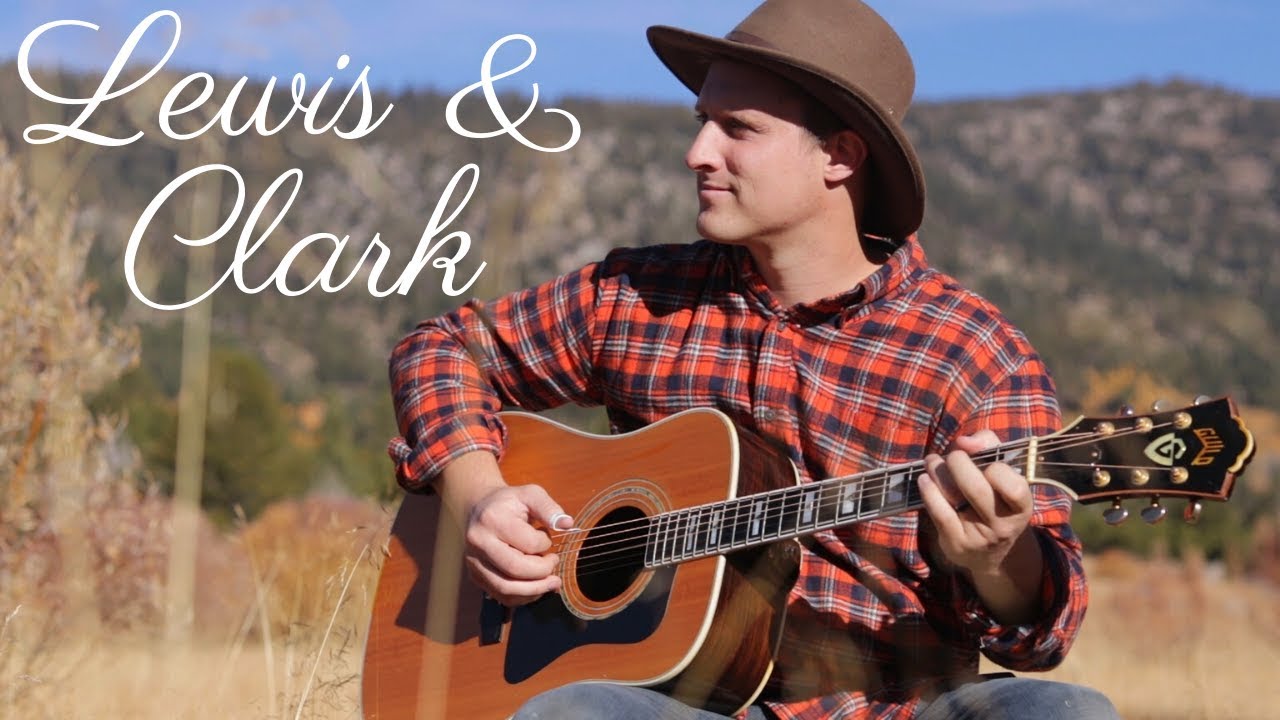 Lewis & Clark | Cover by Brandon Carlton - YouTube
