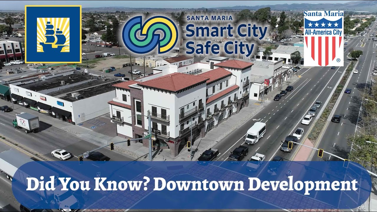 Santa Maria Downtown Development - YouTube