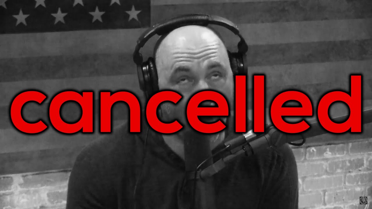 Joe Rogan Is Officially CANCELLED - YouTube