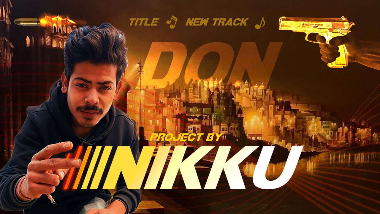 Don || Rapper Nikku || Latest Hindi Songs 2024 || - YouTube