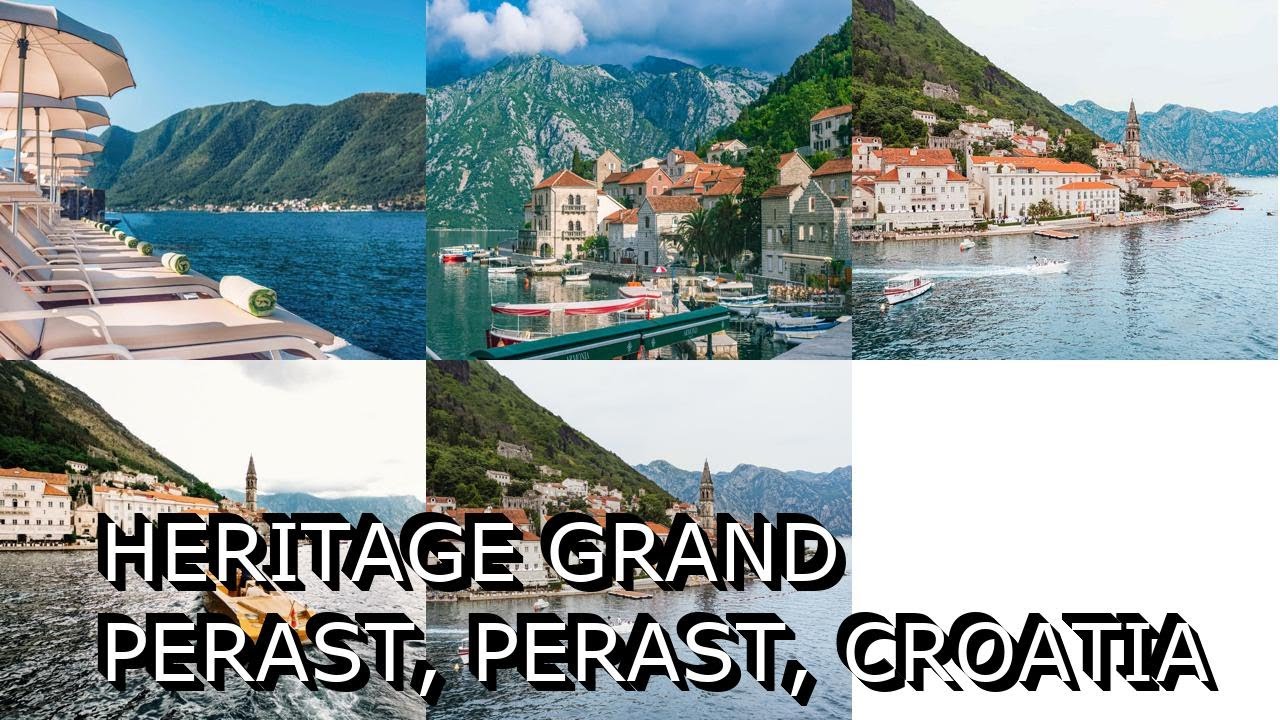 Heritage Grand Perast, Perast, Croatia - YouTube