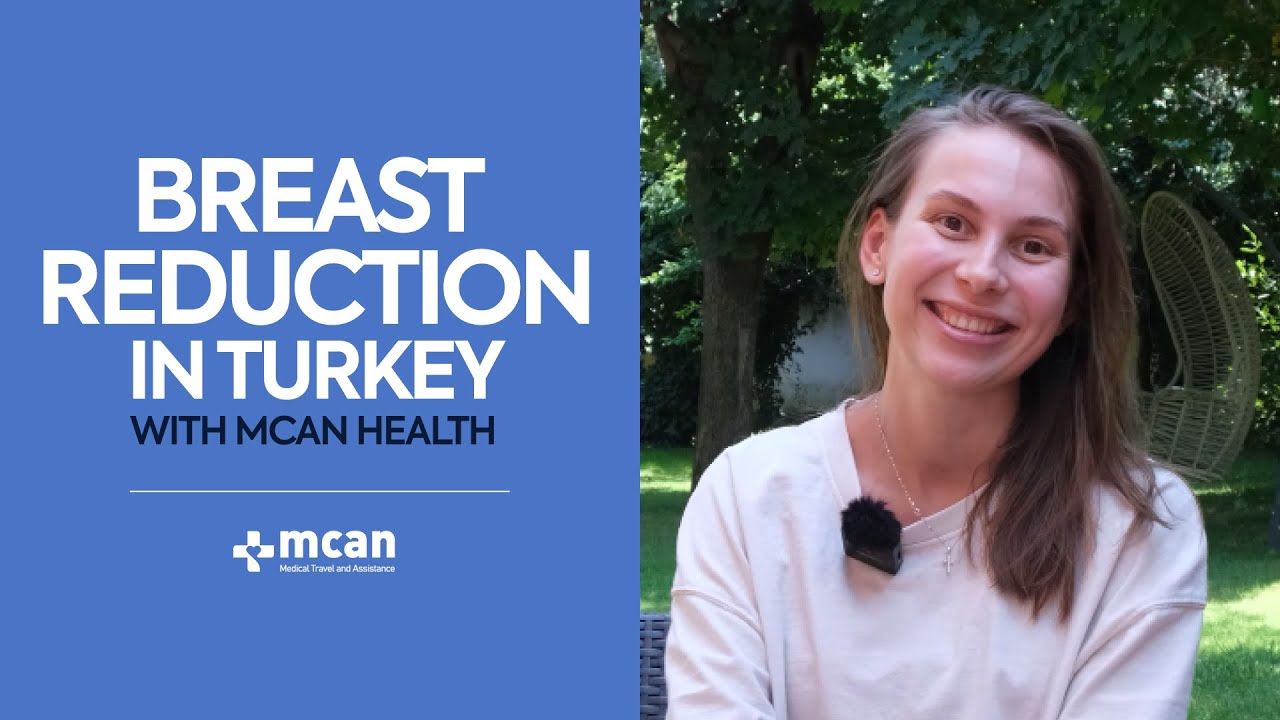 Anna's Breast Reduction Experience with MCAN Health - YouTube