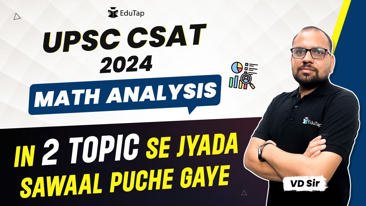 UPSC CSAT 2024 Maths Paper Analysis | CSAT Important Topics | CSAT ...