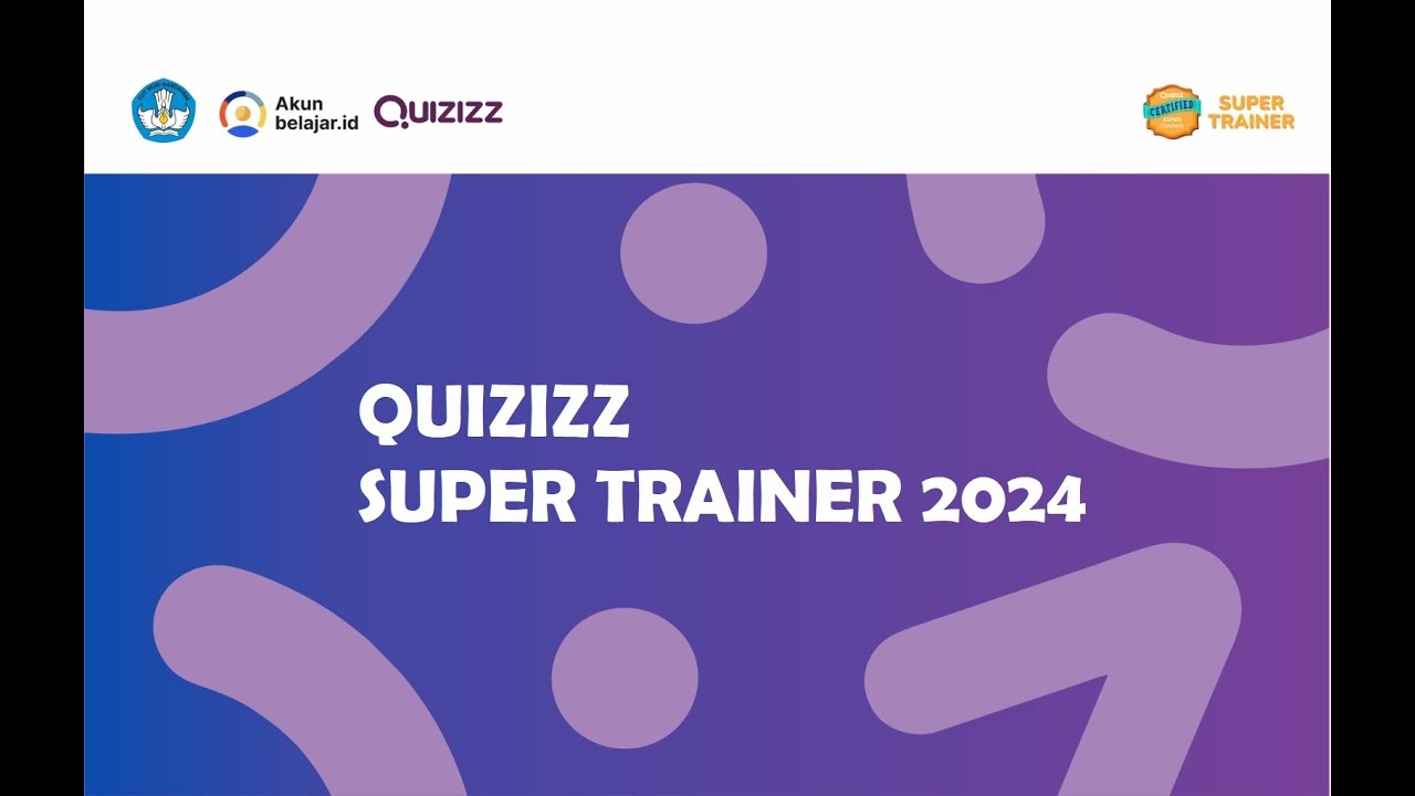QUIZIZZ Super Trainer Khusus PemanTIK - Sesi 3 - YouTube