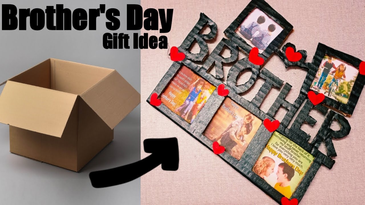 Brother's Day Gift Idea/How to Make Cardboard Photo Fram/Best Out of ...