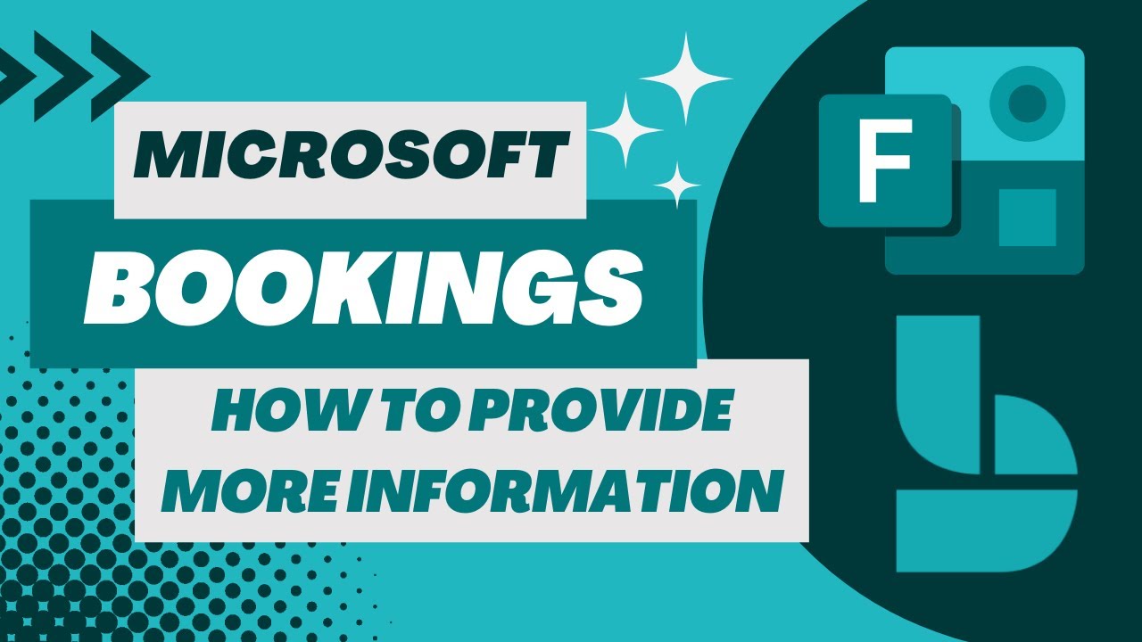 Providing More Information with Microsoft Bookings - YouTube