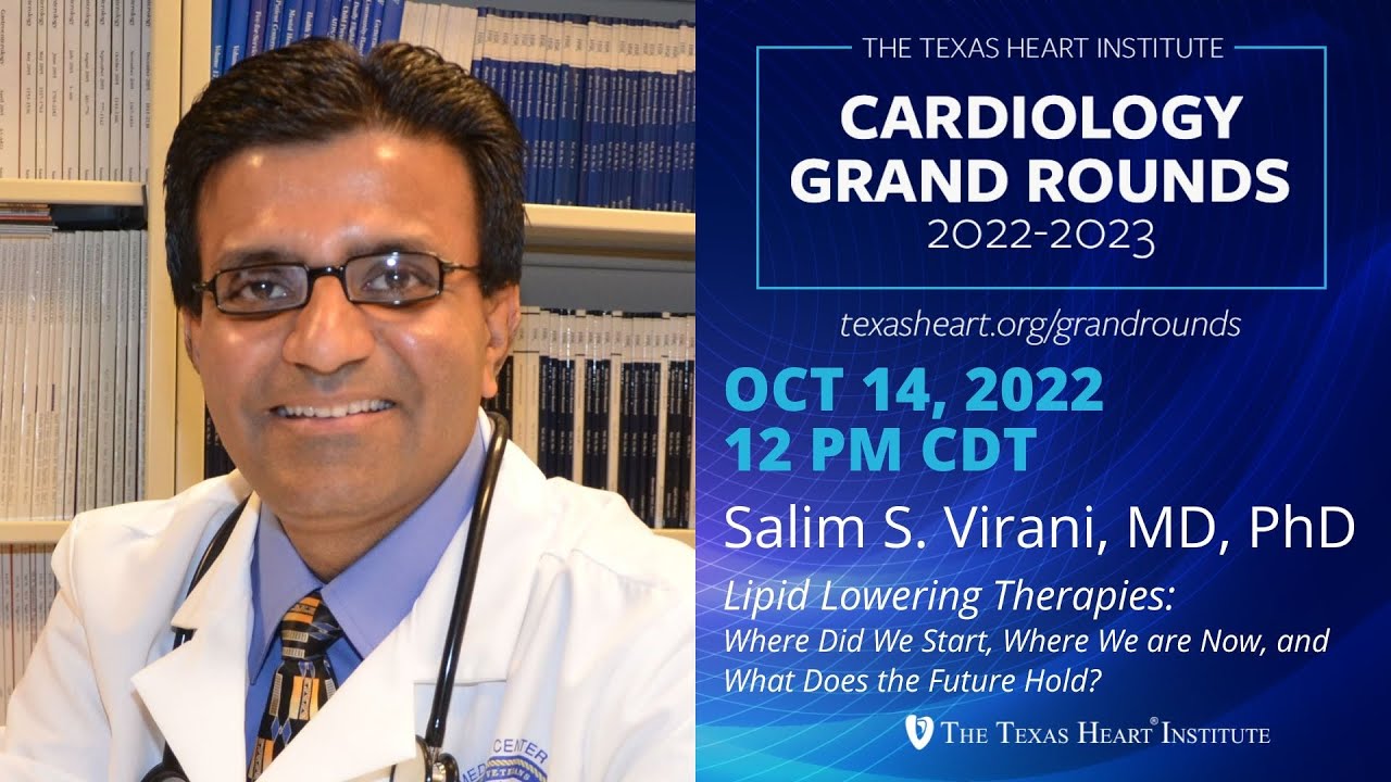 Salim S. Virani | Lipid Lowering Therapies: Where did we start, where ...