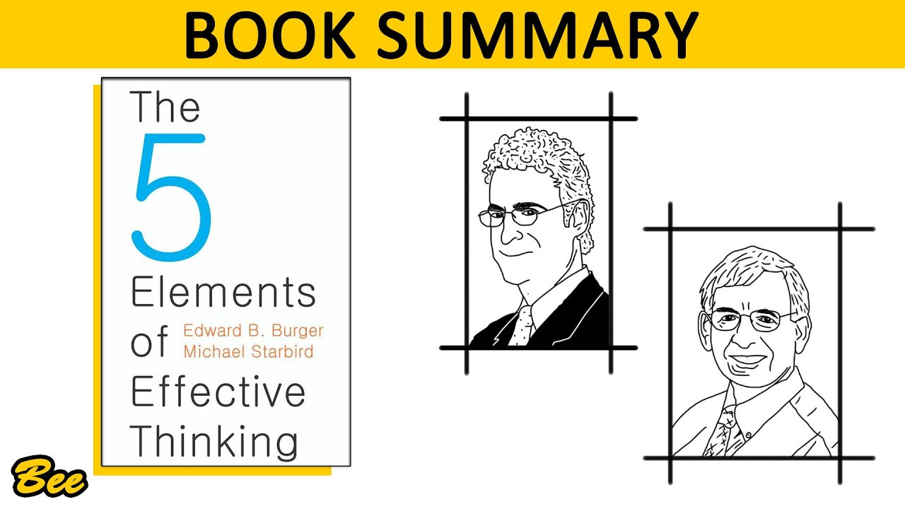 5 Elements of Effective Thinking by Edward B. Burger & Michael Starbird ...
