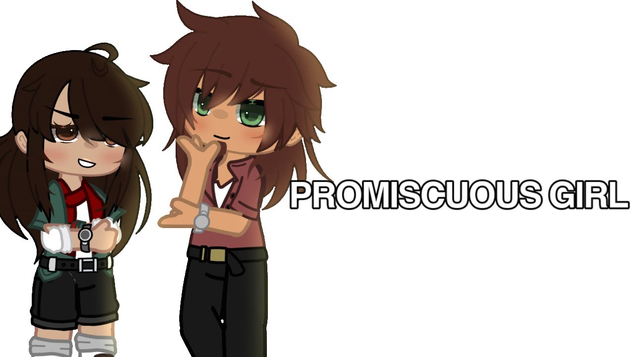Promiscuous Girl Meme | AleNoah | Fem. Noah | Gacha Club - YouTube