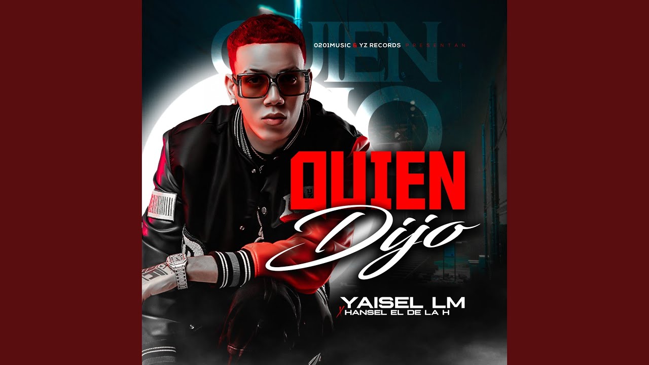 Quien Dijo - YouTube