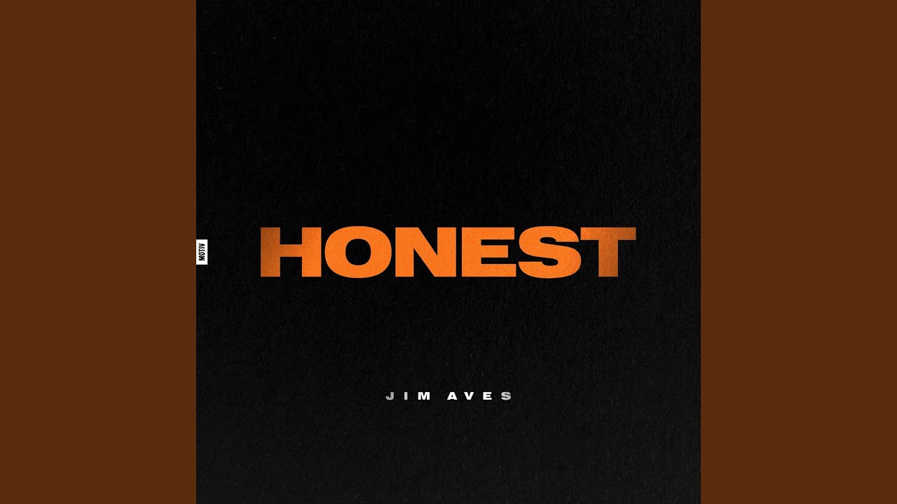 Honest - YouTube