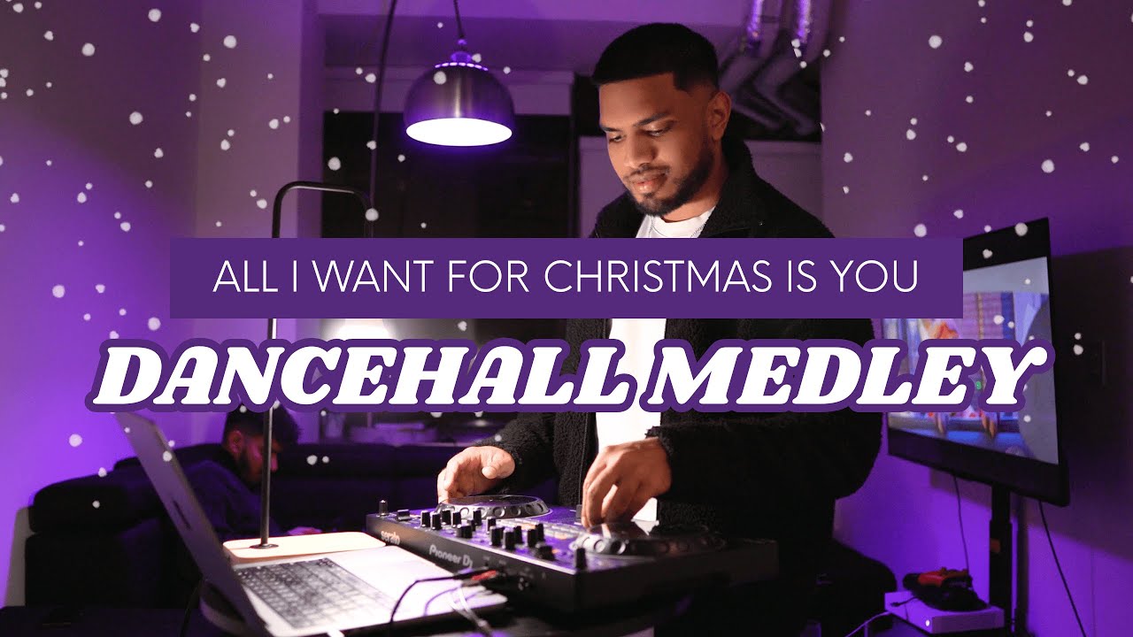 All I Want for Christmas (Dancehall Medley) – So Mi Like It / Bruk Off ...