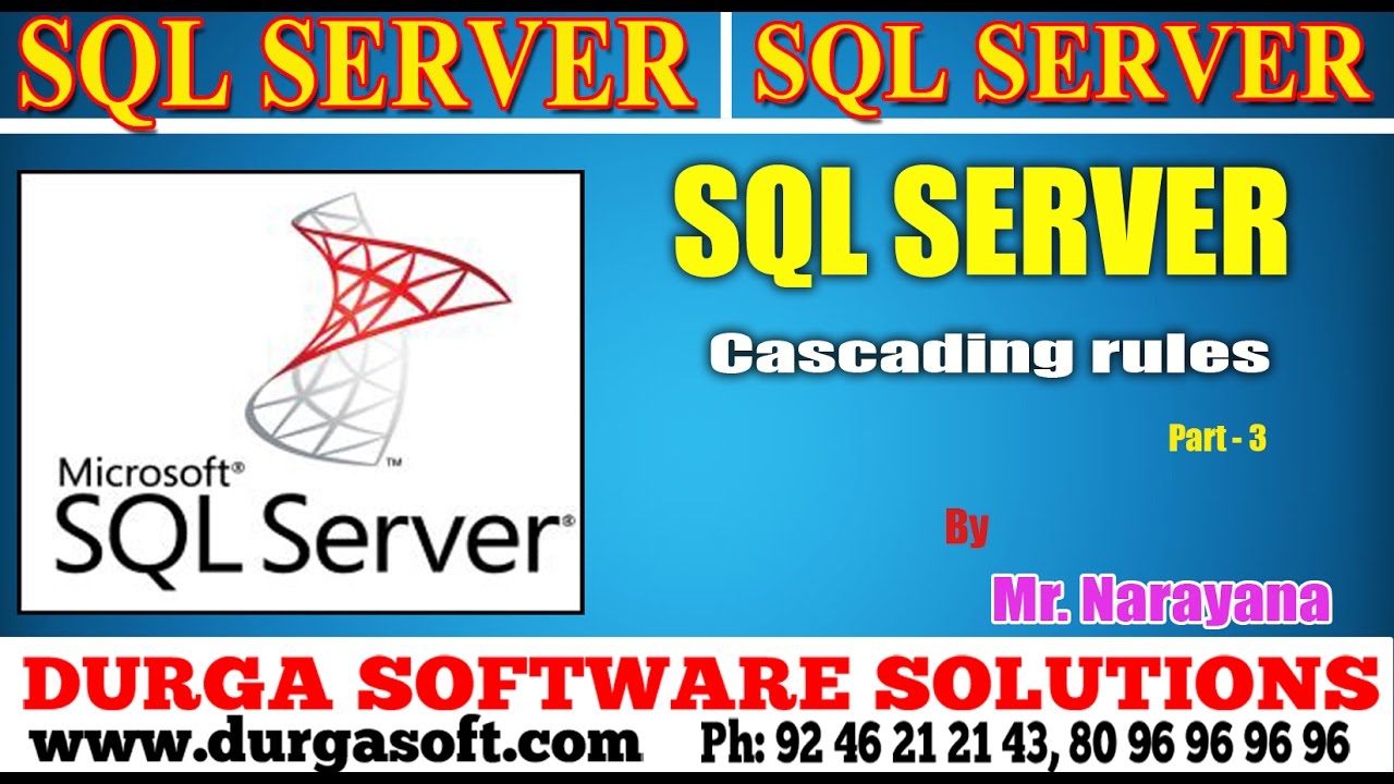 Sql Server Tutorial Onlinetraining Cascading Rules Part 1 By Narayana Youtube