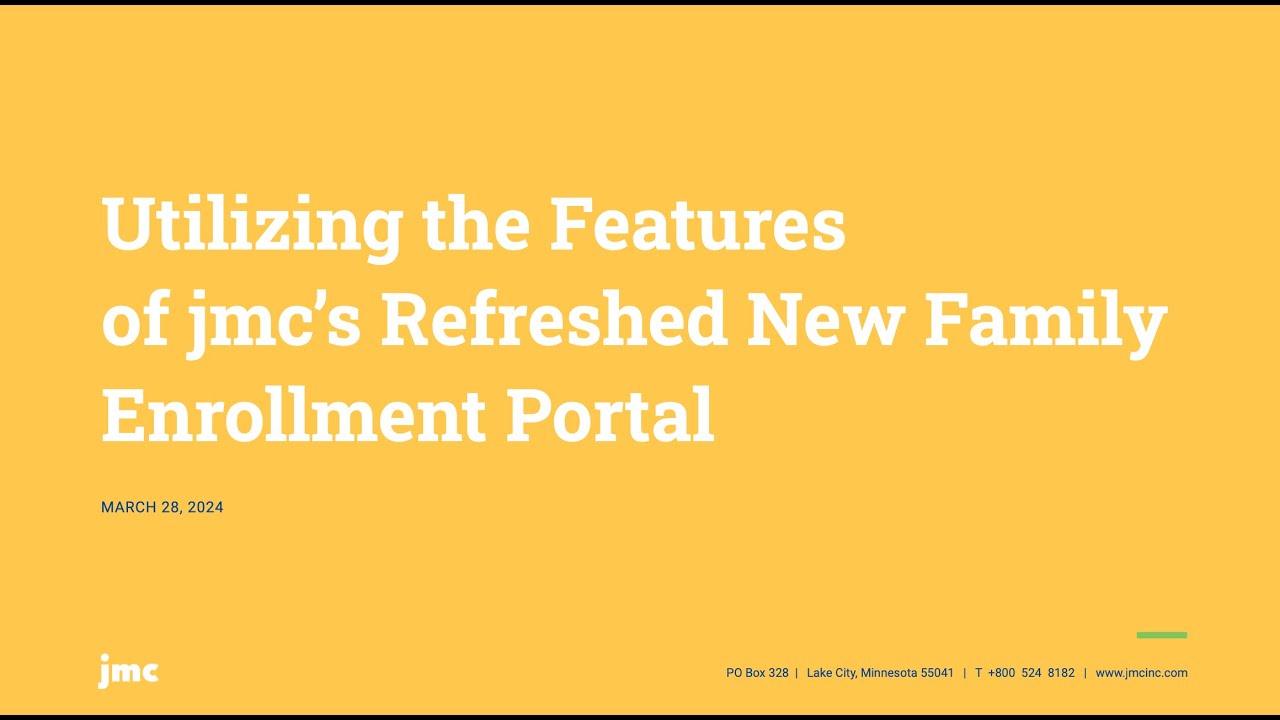 Utilizing the Features of jmc's Refreshed New Family Enrollment portal ...