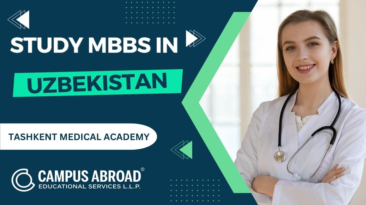 STUDY MBBS IN UZBEKISTAN I TASHKENT MEDICAL ACADEMY - YouTube