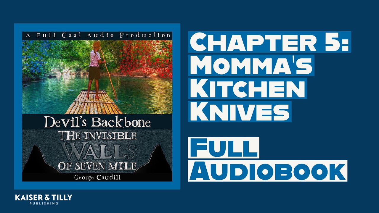 Chapter 5: Momma's Kitchen Knives | Devil's Backbone: The Invisible Walls of Seven Mile - YouTube