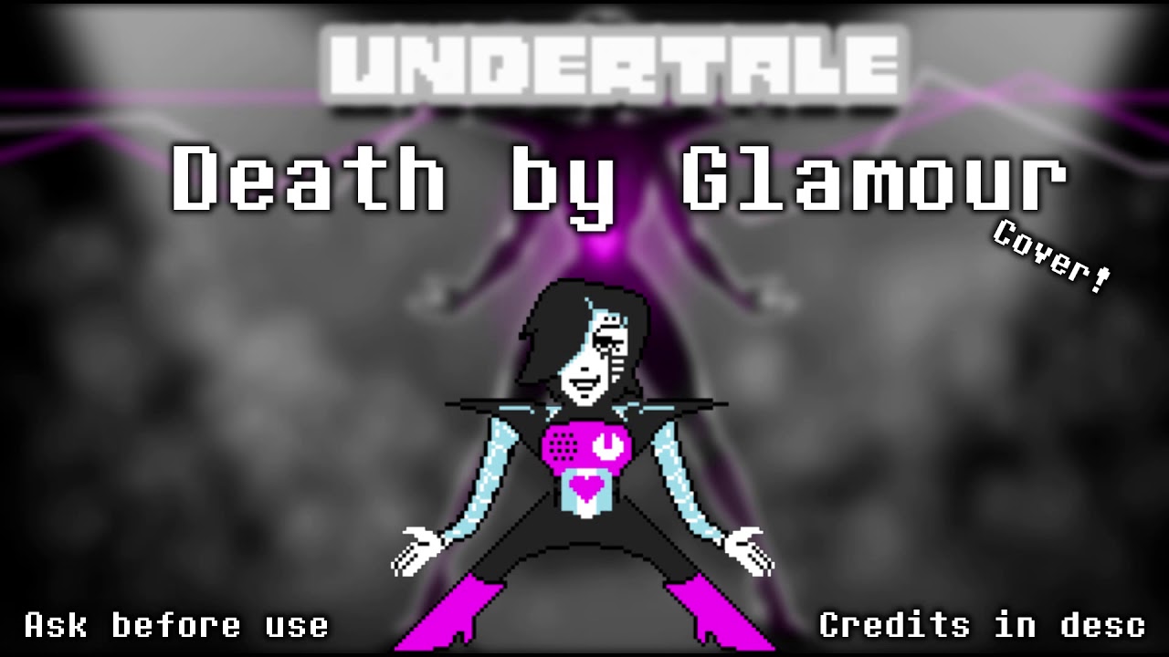 Undertale - Death by Glamour (Cover) - ask before use - YouTube