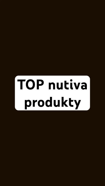 Top nutiva produkty - YouTube