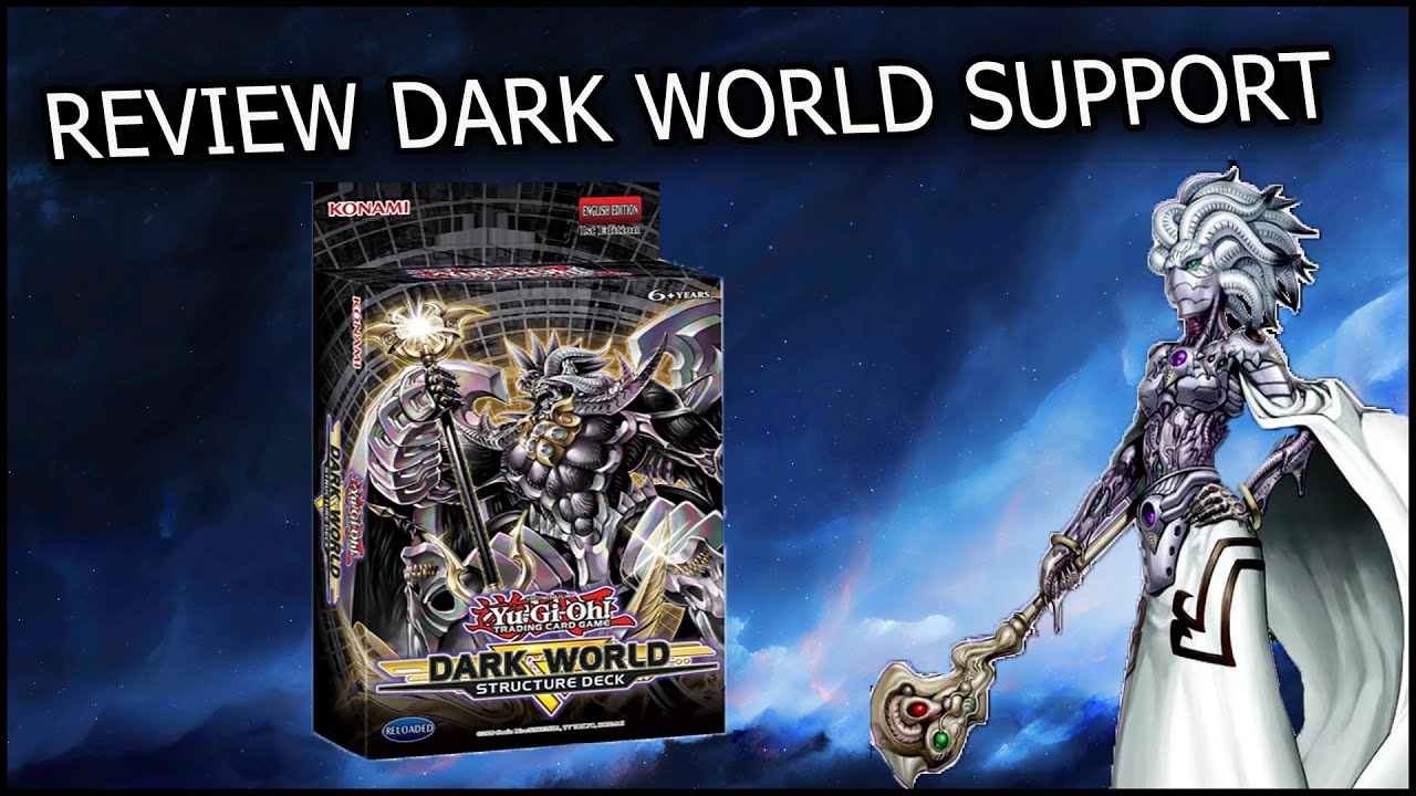 NUEVO SOPORTE DARK WORLD, ANÁLISIS STRUCTURE DECK | QUE COMPRAR ...
