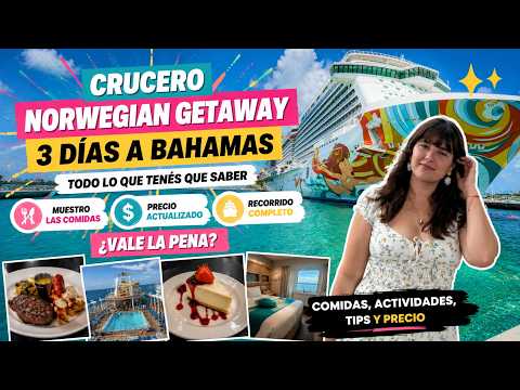 Crucero Norwegian Getaway de 3 días a Bahamas - Cuánto cuesta y qué incluye - Recorrido y comidas
