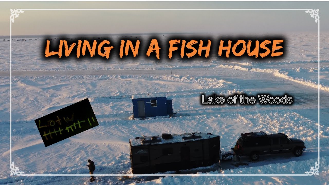 Living In a Fish House - Lake of the woods #6 - YouTube