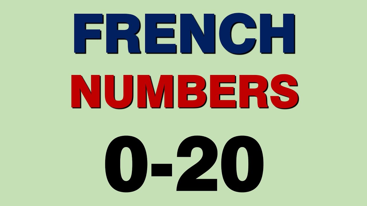 French Numbers (0-20) - YouTube