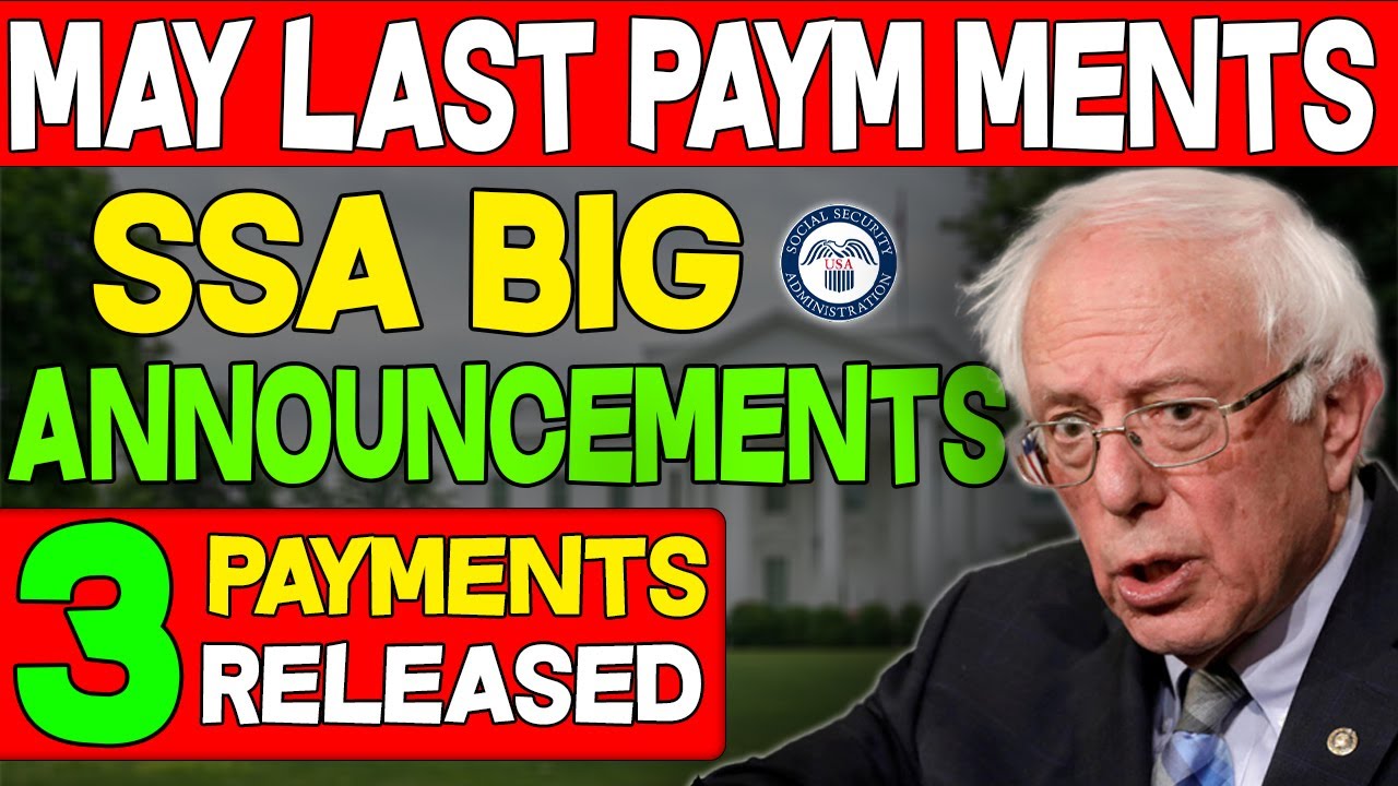 Announced By SSA! 3 Direct Payments Will Release on May 30th For Social ...
