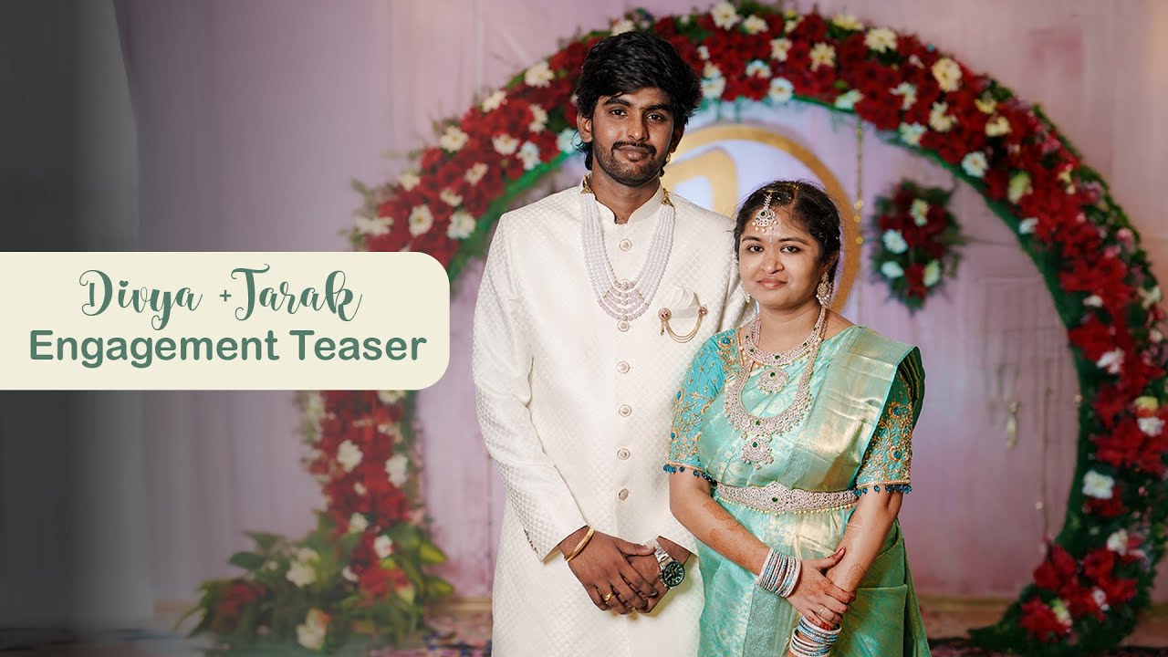 💍 Tarak Reddy + Divya | A Magical Engagement Teaser That'll Melt Your ...