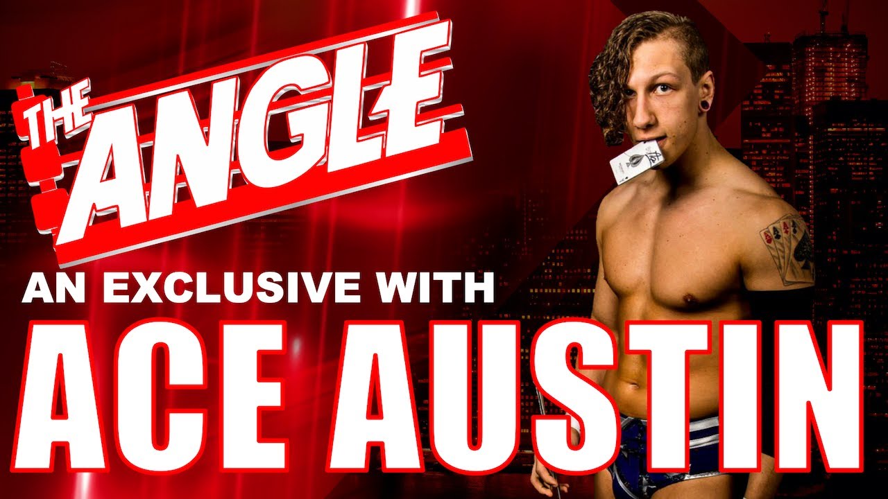 Ace Austin's Success at 23, Creating His Persona , & IMPACT Wrestling ...