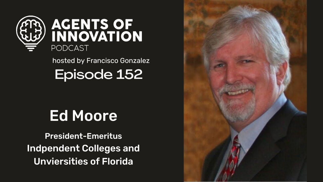 Ed Moore, President-Emeritus, Independent Colleges and Universities of ...