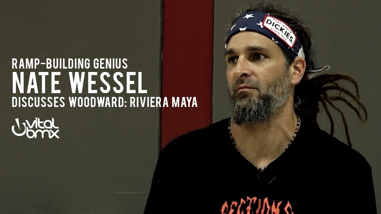 Ramp-Building Genius Nate Wessel Discusses Woodward Riviera Maya - YouTube