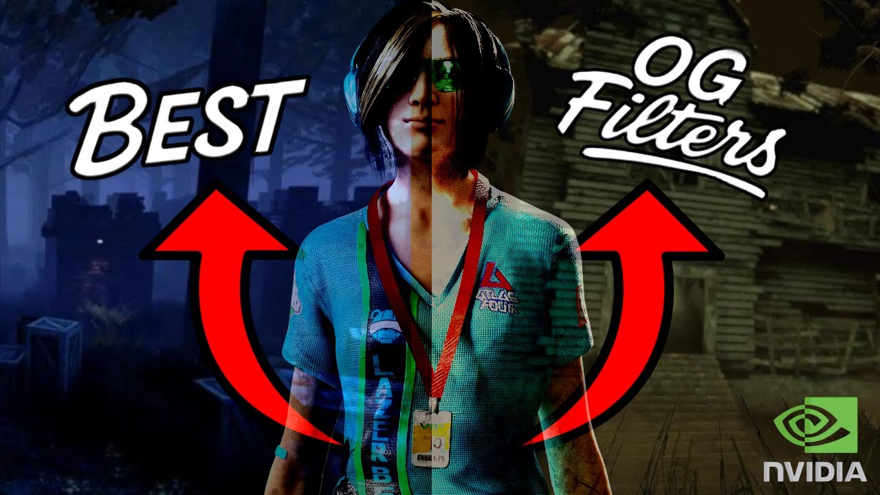 Top 2 Nvidia Filters for the OG Dead By Daylight Look! - YouTube