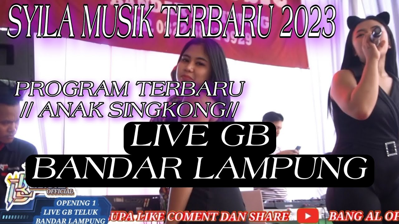 OPENING SYILA MUSIK LIVE,GB BANDAR LAMPUNG VERSI TERBARU 2023 - YouTube