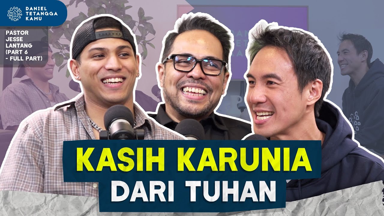 KASIH TUHAN DALAM HIDUP PASTOR JESSE & PANGERAN LANTANG #Part6 - Daniel Tetangga Kamu - YouTube