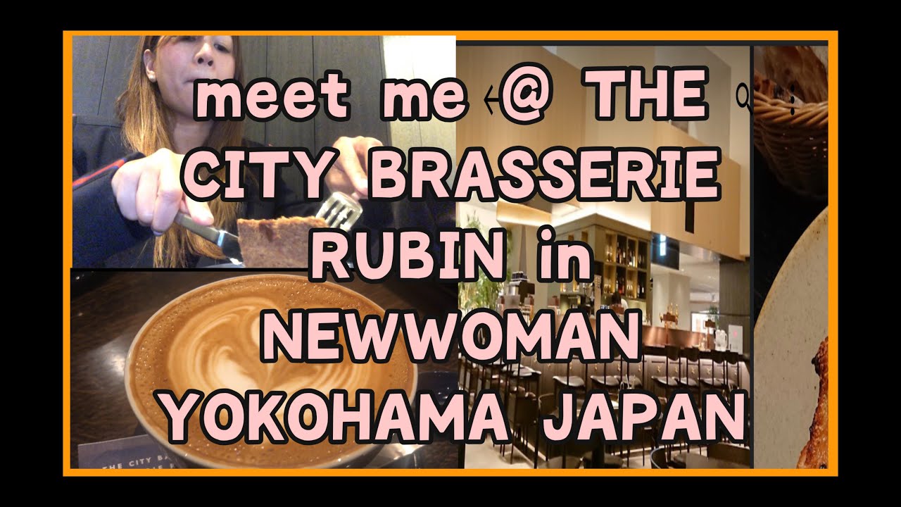 THE CITY BRASSERIE RUBIN IN YOKOHAMA JAPAN 横浜,神奈川 #yokohama # ...