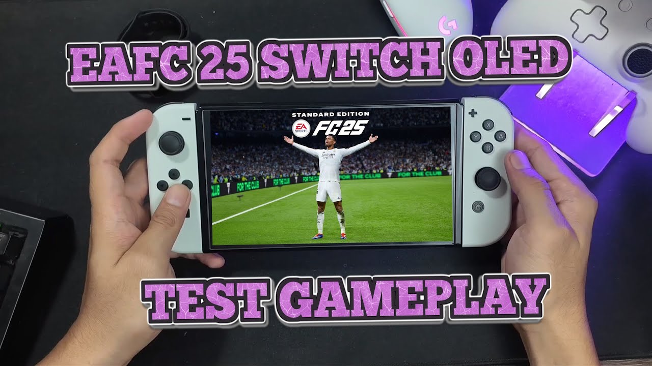 EAFC 25 Nintendo Switch OLED Gameplay Test Malaysia l 60FPS ke kali ni ...