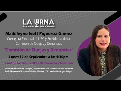La Urna, programa de Radio y Televisión del IEC. Septiembre 12 de 2022 ...